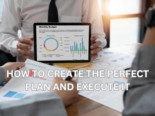 How to create the Perfect Plan and Do it | Vulta Blog